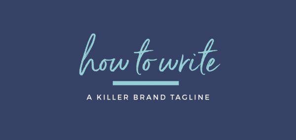 How To Write A Killer Brand Tagline - Lianne Darley Design Studio