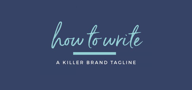 How To Write A Killer Brand Tagline - Lianne Darley Design Studio